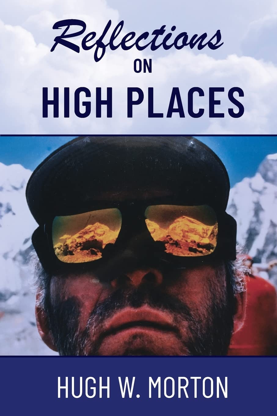 Reflections on High Places: Morton, Hugh W: 9781665303330: Amazon.com ...