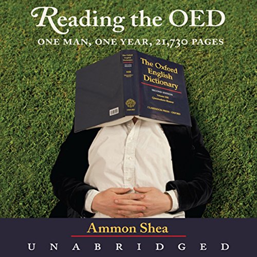 Amazon.com: Reading the OED: One Man, One Year, 21,730 Pages (Audible ...