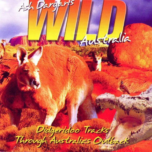 Amazon.com: Ash Dargan's Wild Australia : Ash Dargan: Digital Music