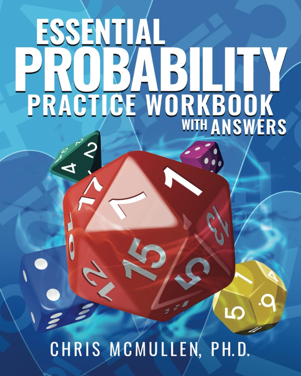 Essential Probability Practice Workbook with Answers: A Self-Teaching ...