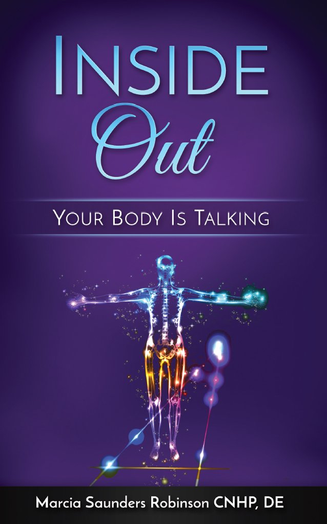 Inside Out: Your Body Is Talking - Kindle edition by Robinson, Marcia ...