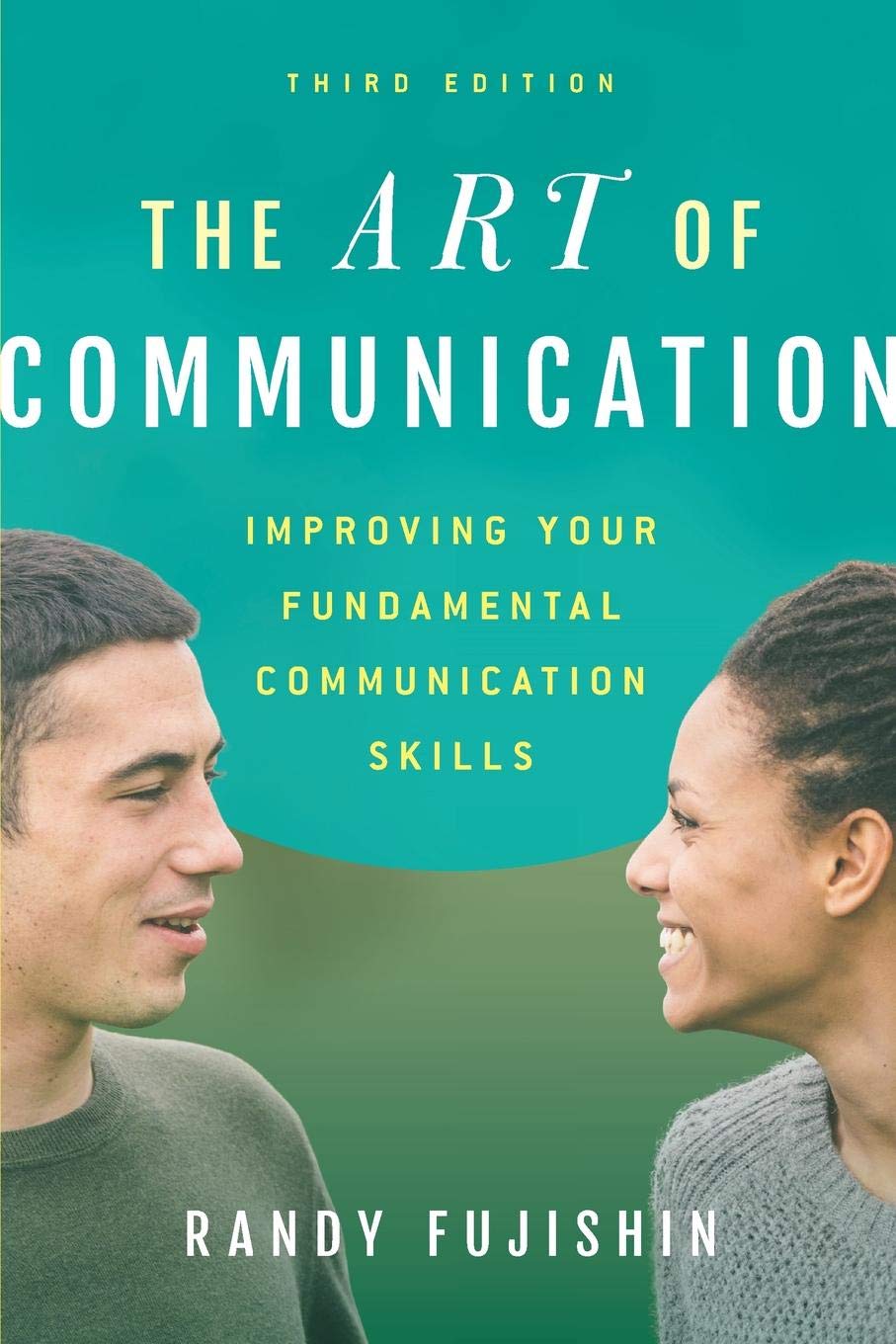 Buy The Art Of Communication Improving Your Fundamental Communication Buy The Art Of Communication Improving Your Fundamental Communication