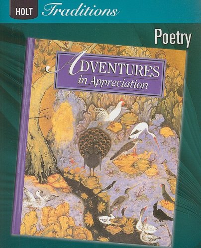 Adventures in Appreciation, Grade 10 Poetry: Holt Traditions Adventures ...
