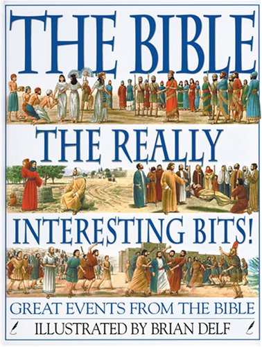 Amazon | Bible: The Really Interesting Bits | Delf, Brian, Delf, Brian ...
