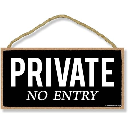 Amazon.com : Honey Dew Gifts Private No Entry 5 inch by 10 inch Hanging ...