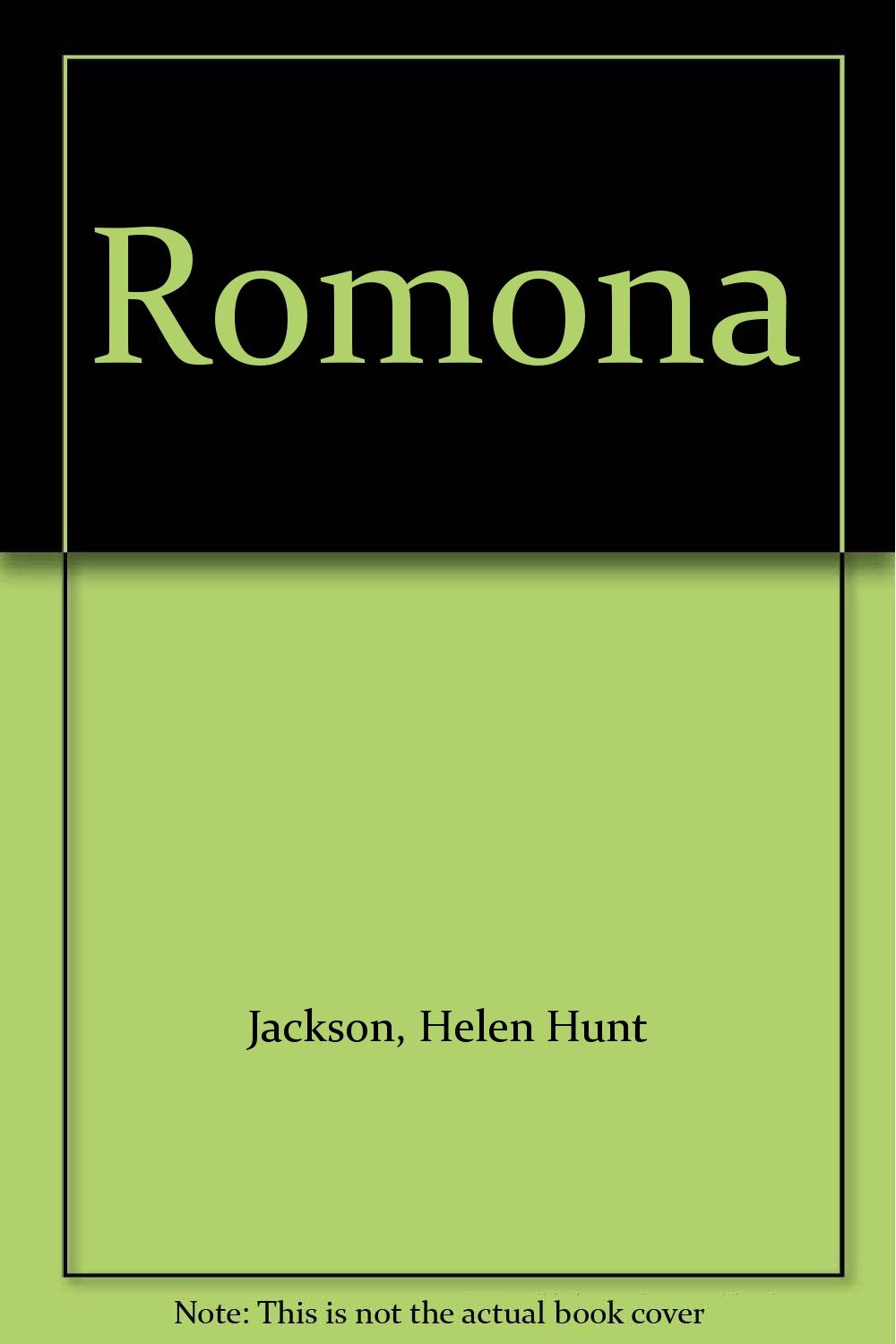 Romona: Jackson, Helen Hunt: Amazon.com: Books