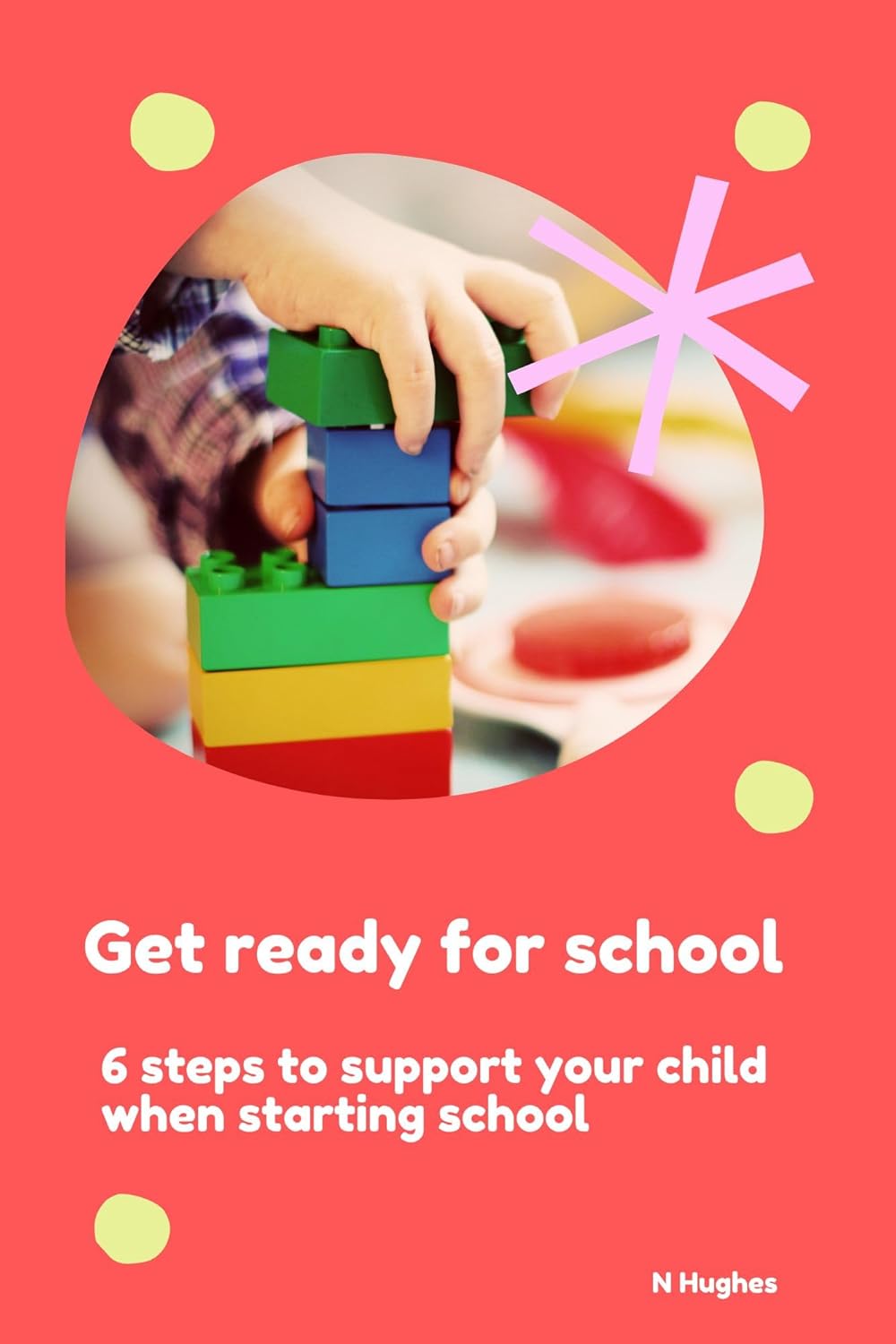 Amazon.com: Get ready for school - 6 steps to support your child when ...