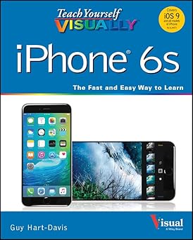 Amazon.com: Teach Yourself Visually iPhone 6s (Teach Yourself VISUALLY ...