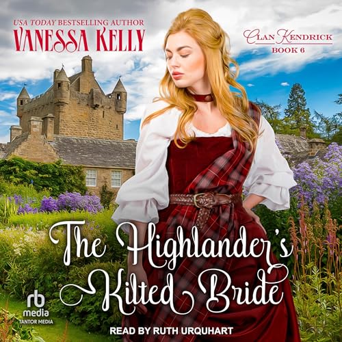 The Highlander's Kilted Bride: Clan Kendrick, Book 6 (Audio Download ...