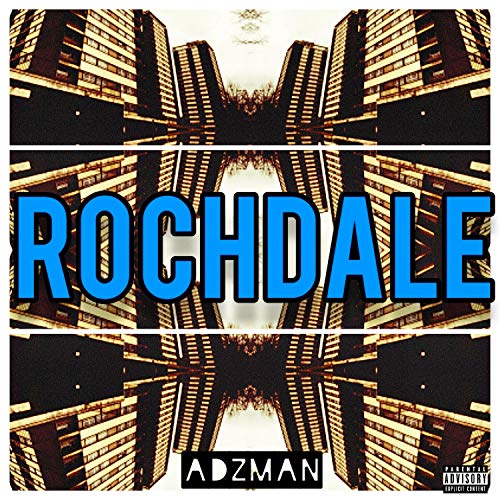 Écouter Rochdale par Adzman sur Amazon Music Unlimited