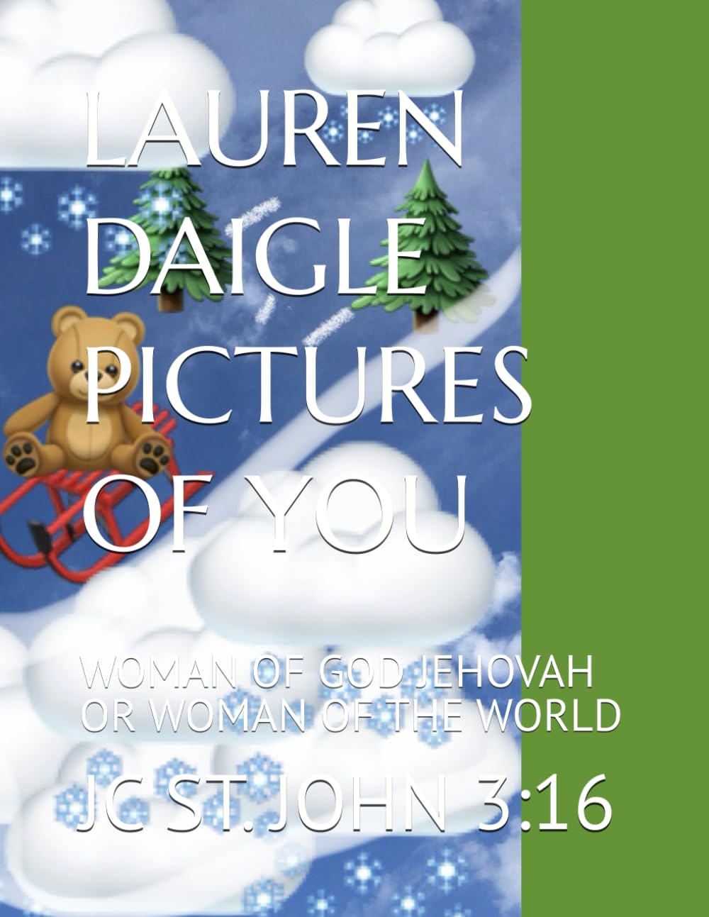 LAUREN DAIGLE PICTURES OF YOU: WOMAN OF GOD JEHOVAH OR WOMAN OF THE ...