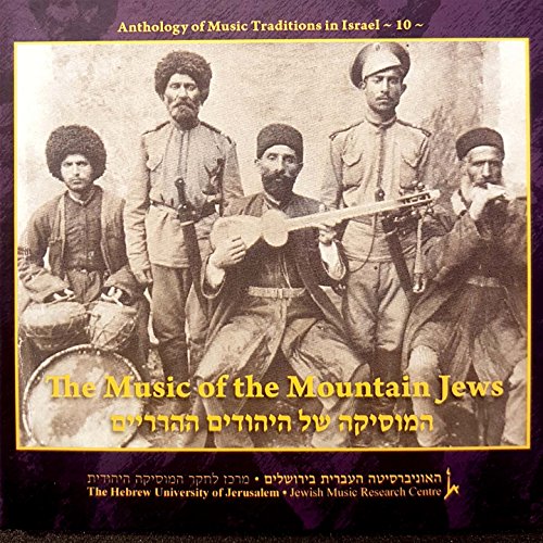 Play The Music of the Mountain Jews by Jewish Music Research Centre ...