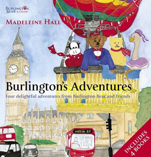 Burlington's Adventures (Burlington Bear): Madeleine Hall ...