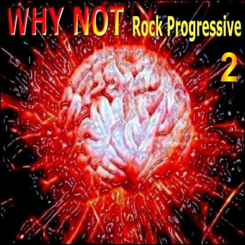 Amazon.co.jp: Progressive Rock, Vol. 2 : Why Not: デジタルミュージック