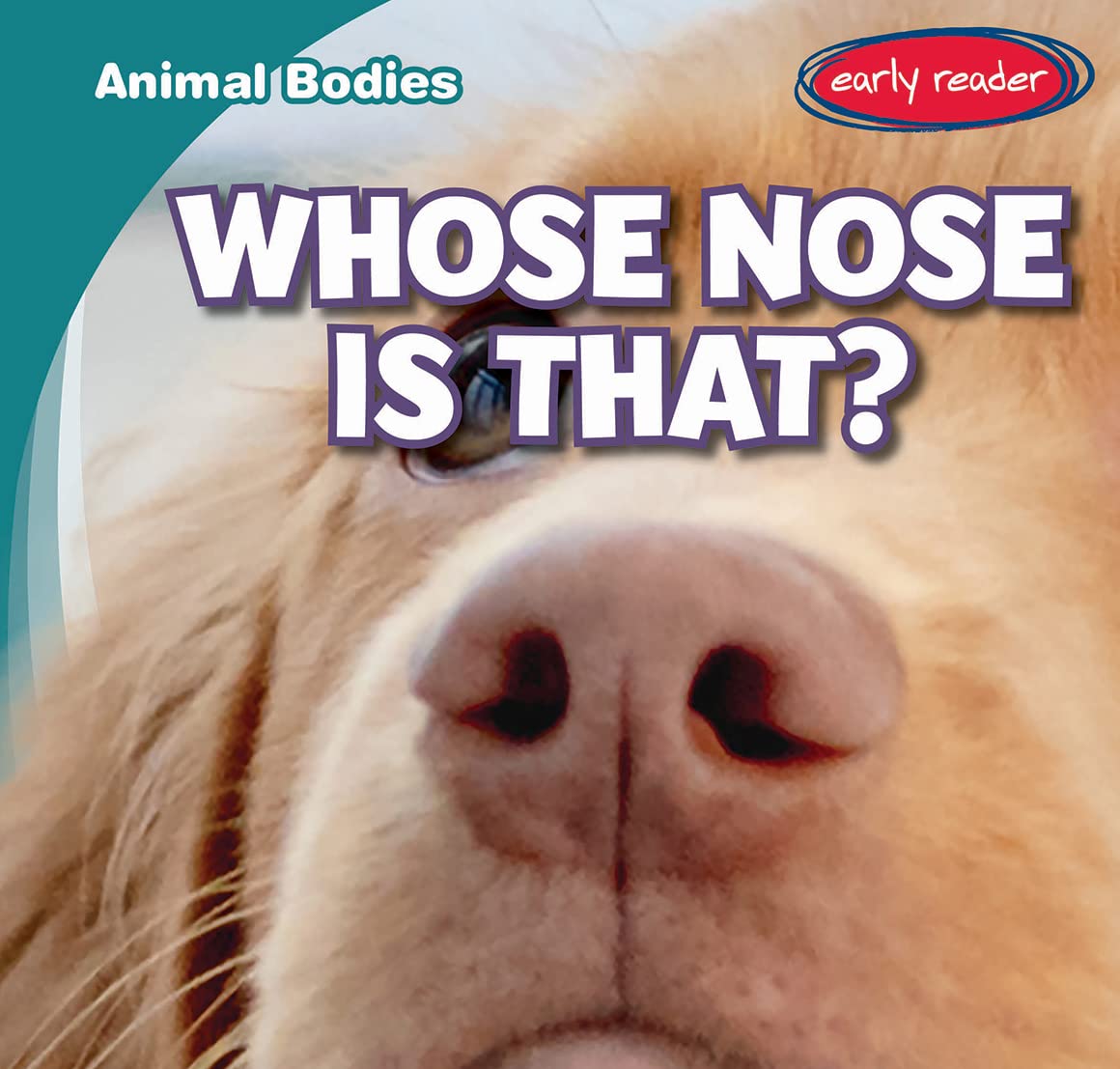 Whose Nose Is That? (Animal Bodies): Griffin, Mary: 9781538286449 ...