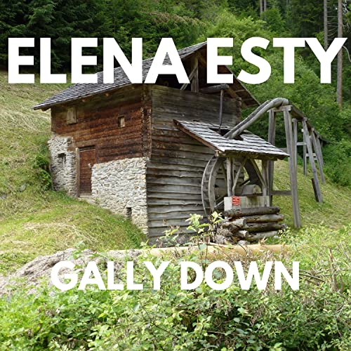 Play GALLY DOWN by Elena Esty on Amazon Music