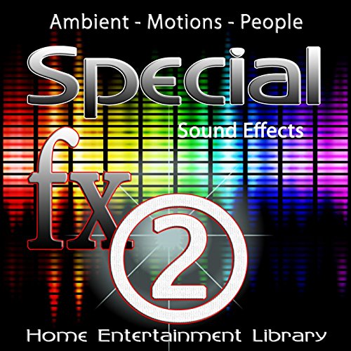 Sound Effects, Vol. 2 (Ambient - Motions - People) by Greg's Sound ...
