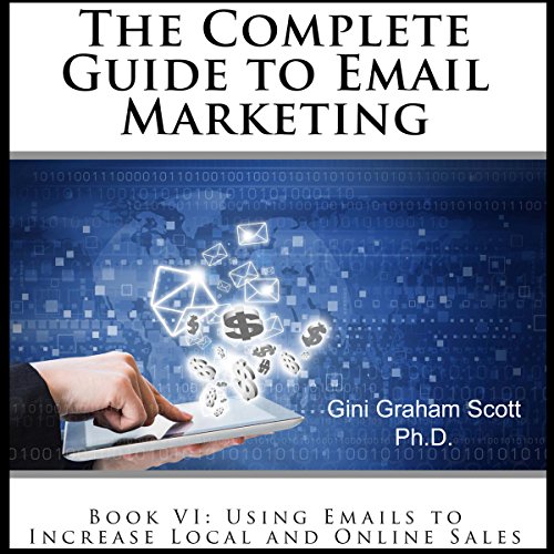 Amazon.com: The Complete Guide to Email Marketing, Book VI: Using ...