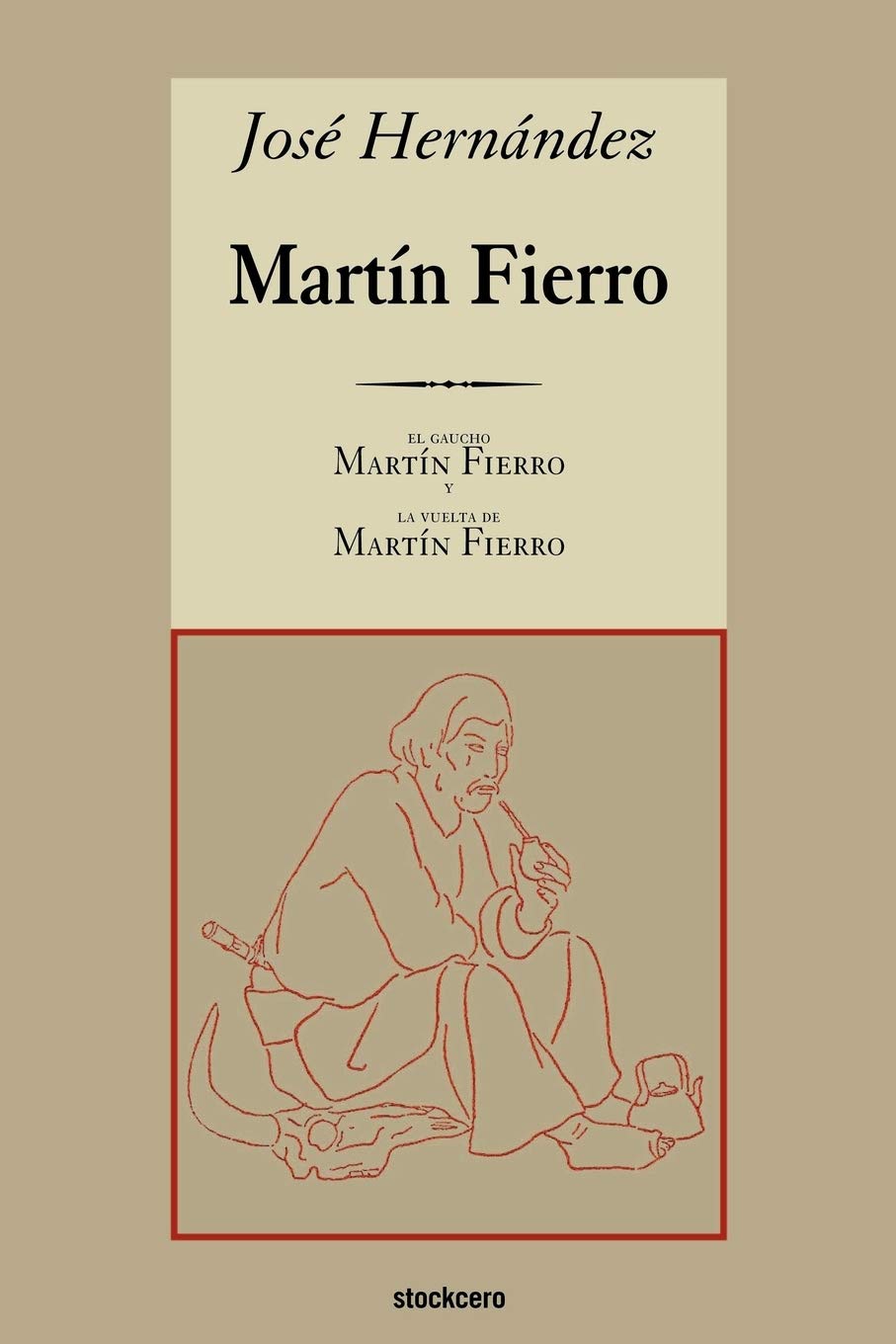 Martin Fierro (Spanish Edition): Hernandez Dr, Jose: 9789871136209 ...