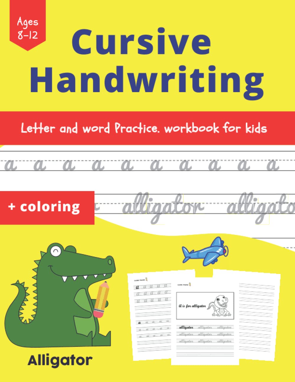 Buy Cursive Handwriting Workbook For Kids Ages 8-12: Cursive Writing ...
