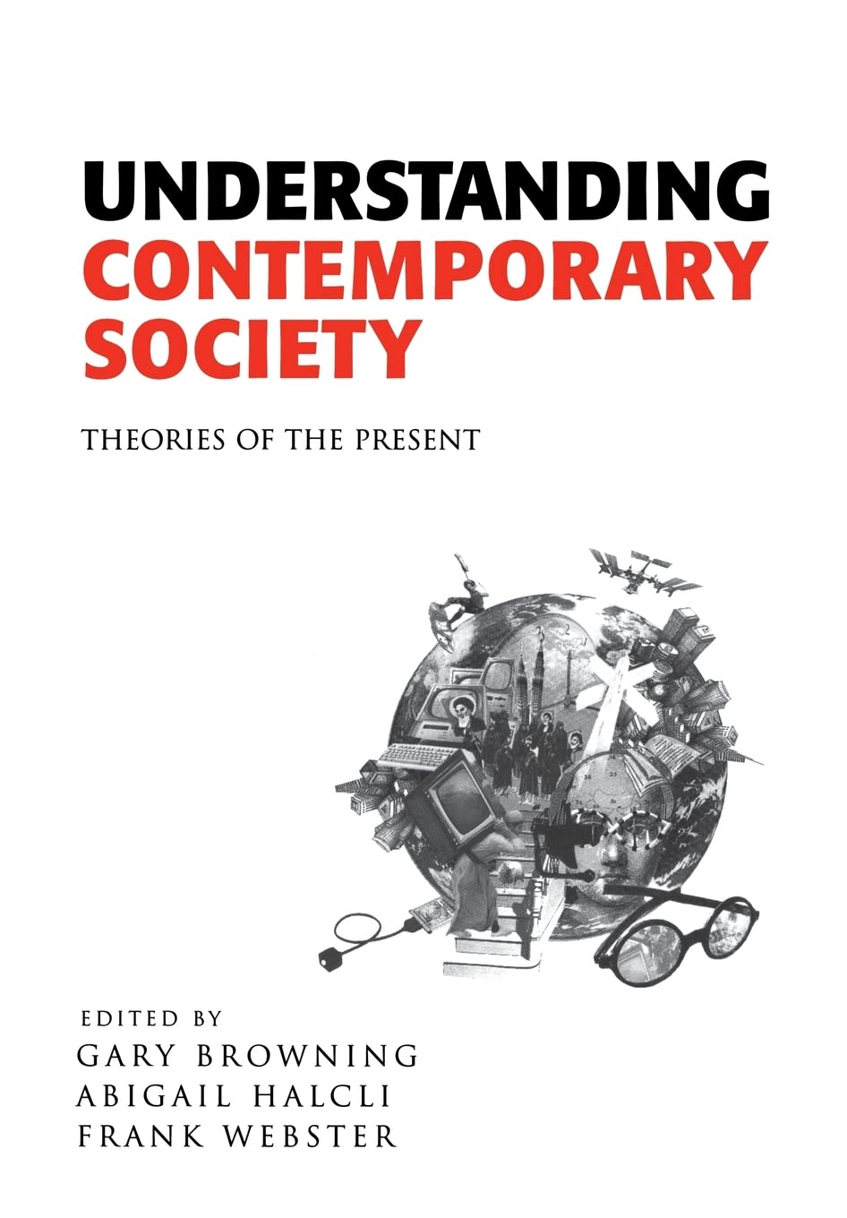 Amazon.com: Understanding Contemporary Society: Theories of the Present ...