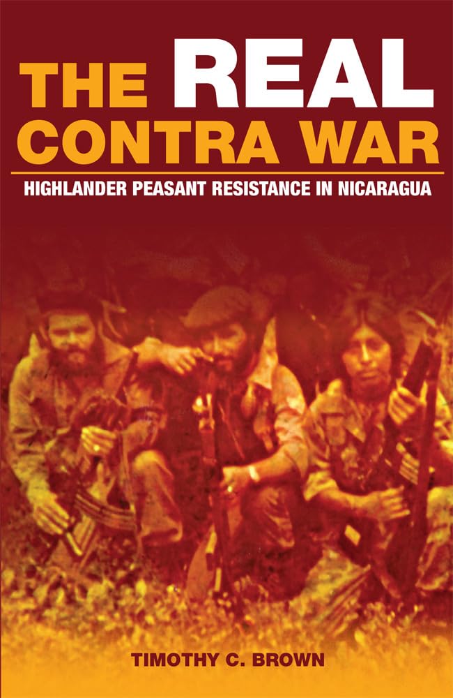 The Real Contra War: Brown: 9780806190891: Amazon.com: Books