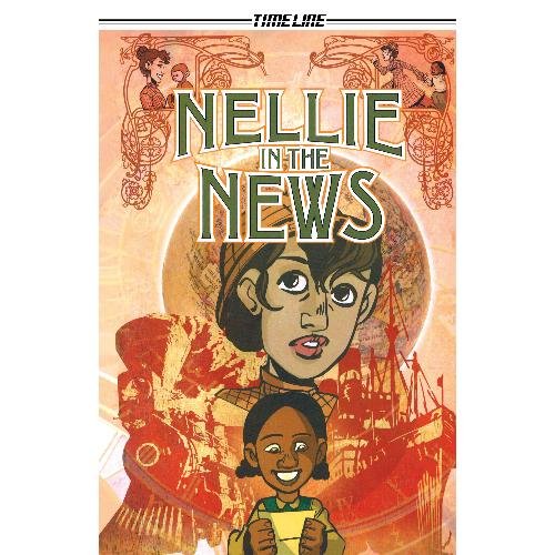 Amazon.com: Nellie In the News (Timeline Graphic Novels): 9781424216314 ...