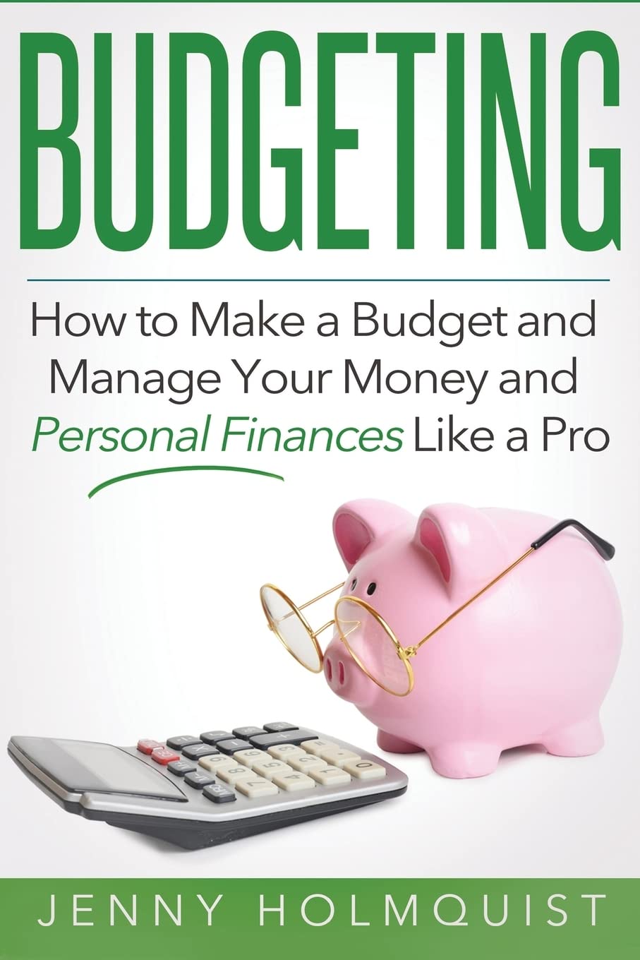 Amazon.com: Budgeting: How to Make a Budget and Manage Your Money and ...