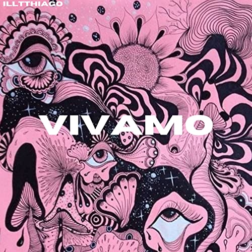 Amazon Music Unlimited - illtthiago 『Vivamo』