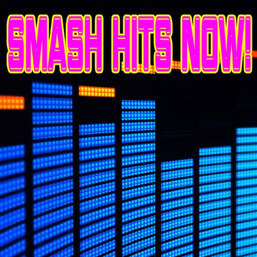Amazon MusicでFuture Hit MakersのSmash Hits Now!を再生する