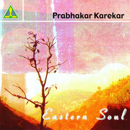 Play Eastern Soul by Prabhakar Karekar on Amazon Music