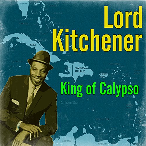 Spiele King of Calypso von Lord Kitchener auf Amazon Music ab