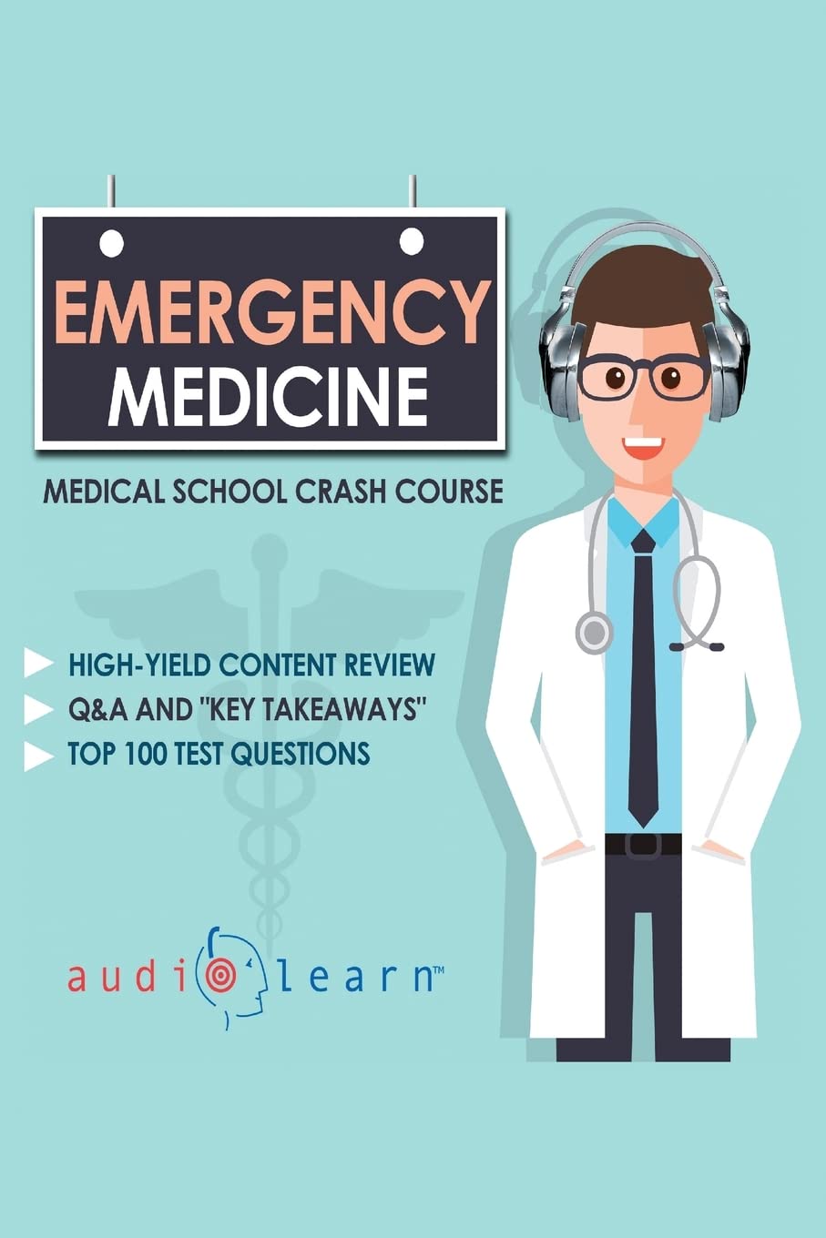 Emergency Medicine - Medical School Crash Course: 9781985448421 ...