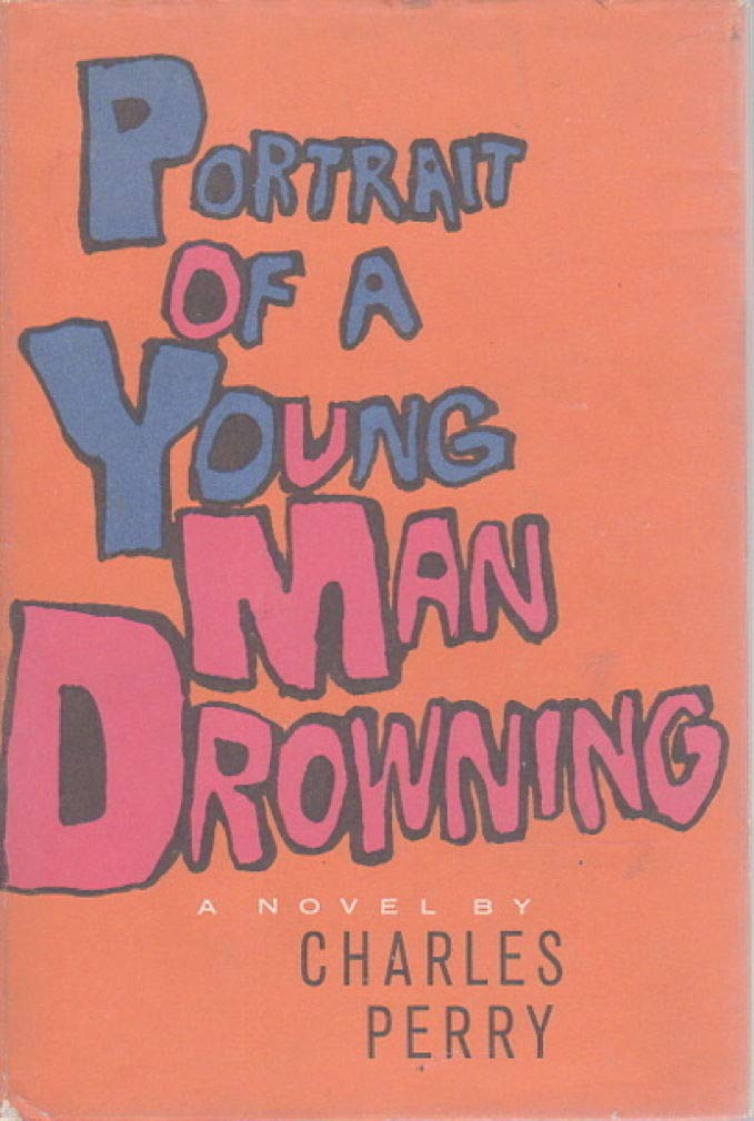 Portrait of a young man drowning: Perry, Charles: Amazon.com: Books