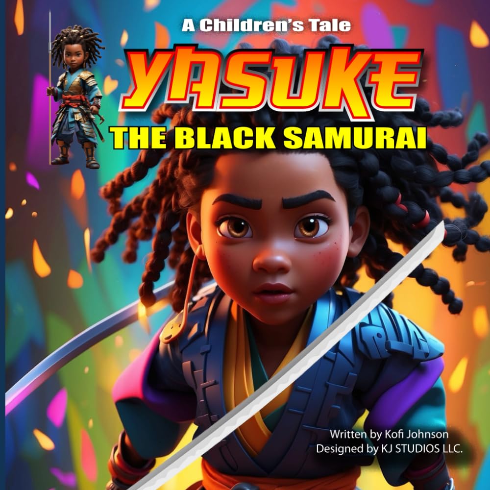 Snapklik.com : Yasuke The Black Samurai: A Childrens Tale
