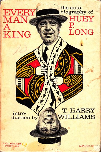 Every Man a King: Long, Huey.: Amazon.com: Books