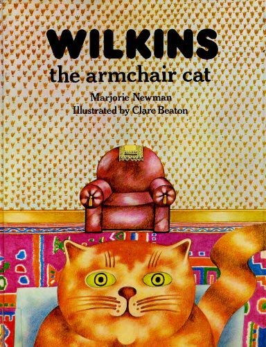 Wilkins, the armchair cat: Marjorie Newman, Clare Beaton: 9780713618600 ...