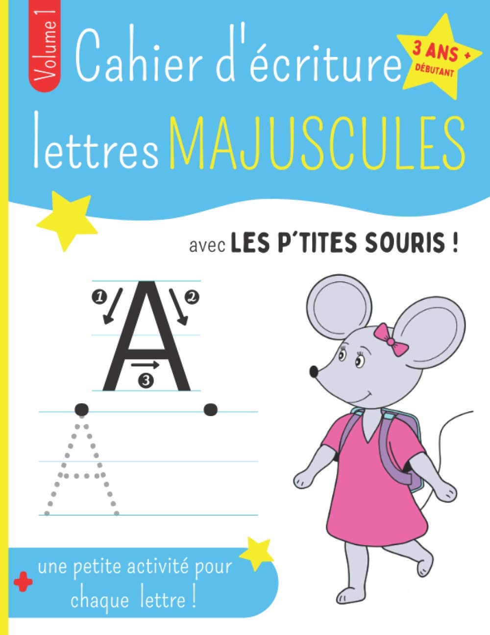 Cahier Decriture Lettres Majuscules Avec Les Ptites Souris Cahier ...
