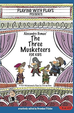 Shakespeare's Hamlet for Kids: 3 melodramatic plays for 3 group sizes ...