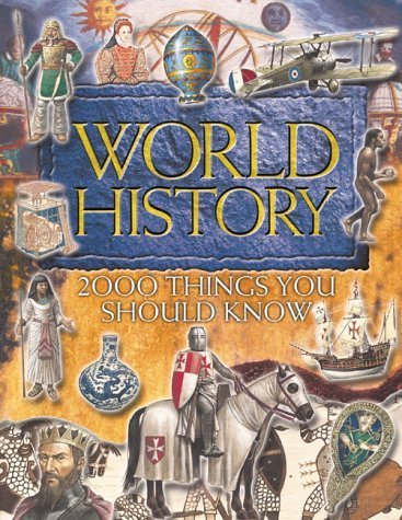 2000 Things You Should Know About World History: John Farndon ...