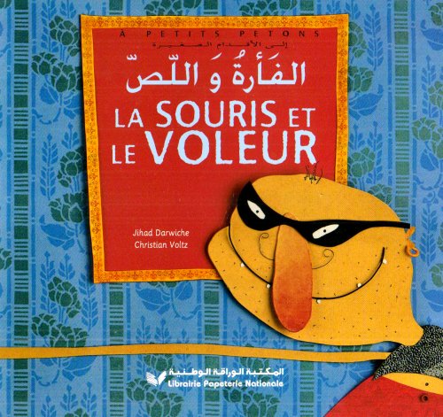 La souris et le voleur: Edition bilingue français-arabe : Darwiche ...
