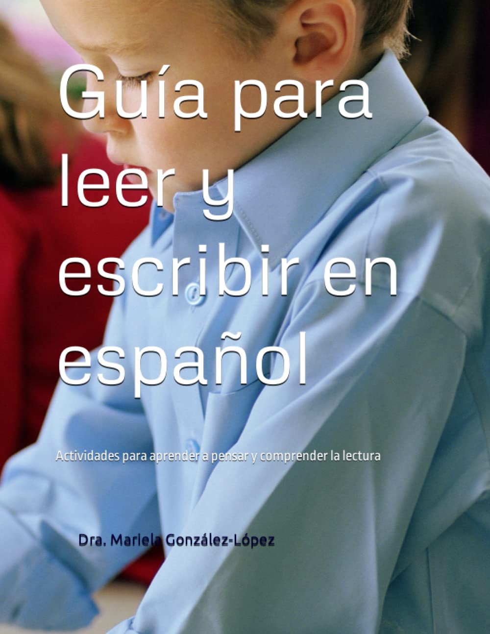 Buy Guia para aprender a leer y a escribir: Actividades para aprender a ...