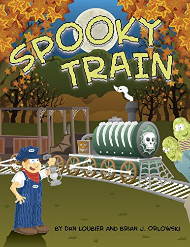 Spooky Train - Kindle edition by Loubier, Daniel, Orlowski, Brian ...