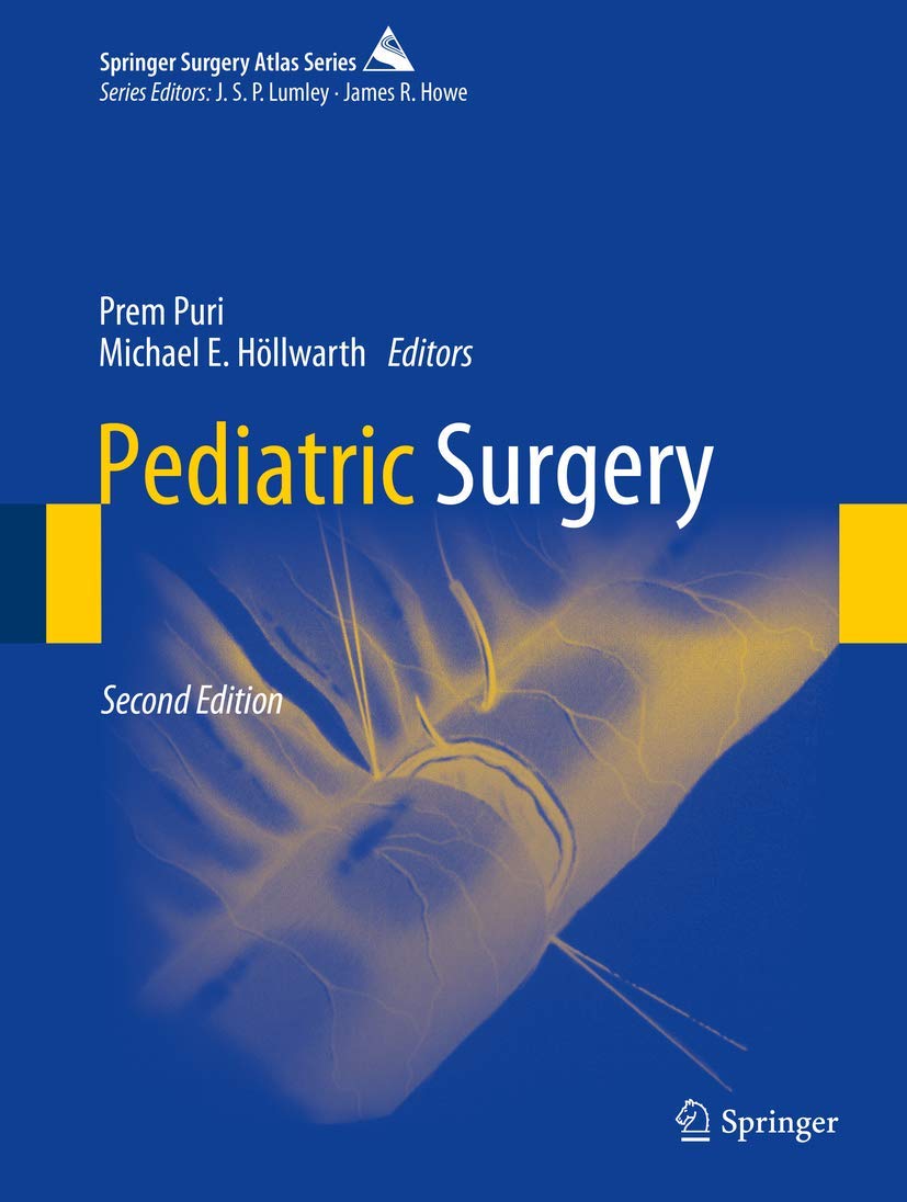 Pediatric Surgery (Springer Surgery Atlas Series): 9783662562802 ...