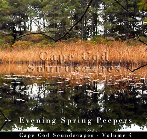 Amazon.com: Cape Cod Soundscapes: Evening Spring Peeper 4: CDs & Vinyl