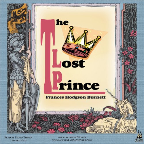 Amazon.com: The Lost Prince (Audible Audio Edition): Frances Hodgson ...