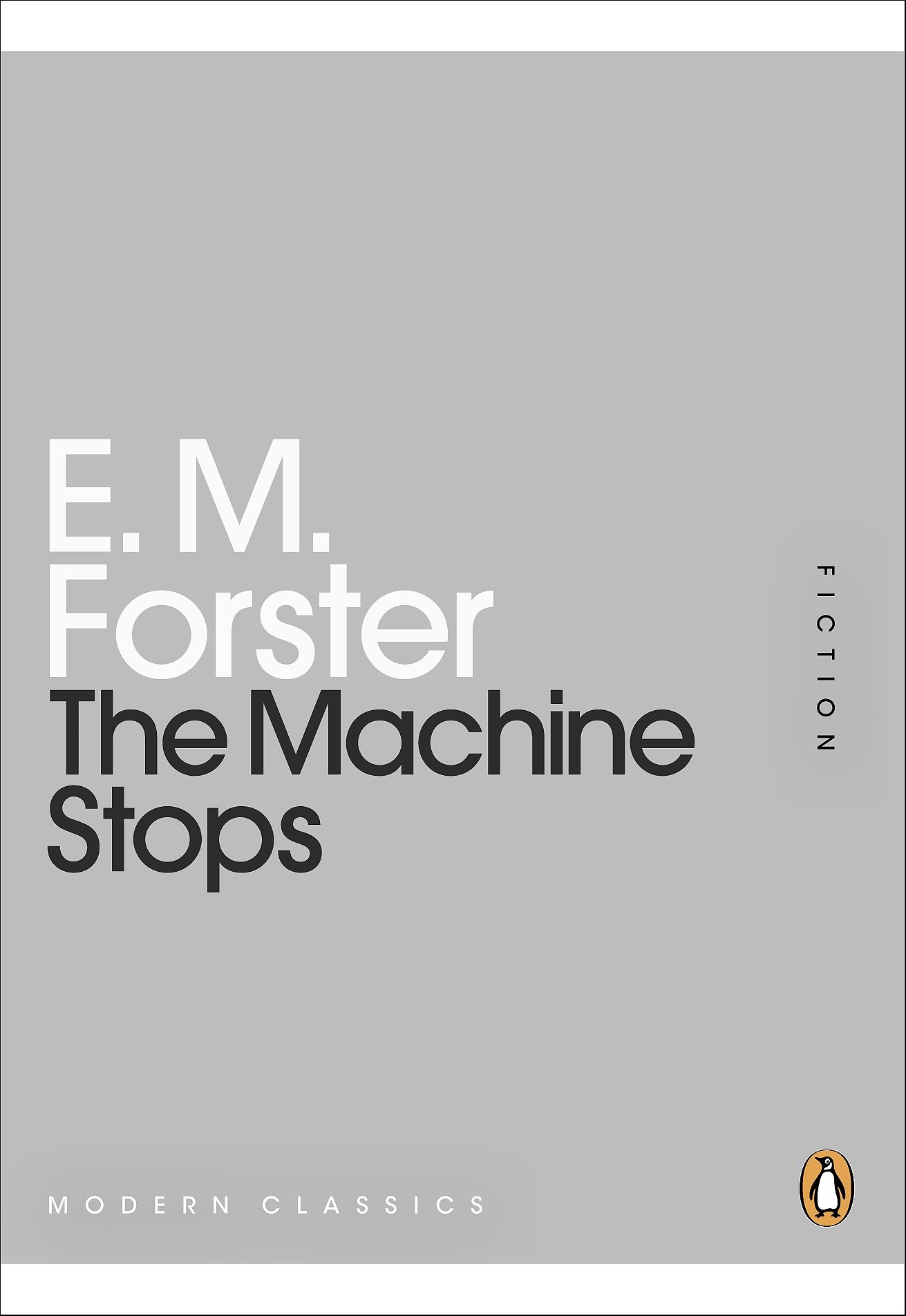 The Machine Stops (Penguin Modern Classics): Amazon.co.uk: Forster, E M ...