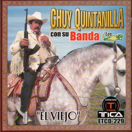 Play El Viejo by Chuy Quintanilla on Amazon Music