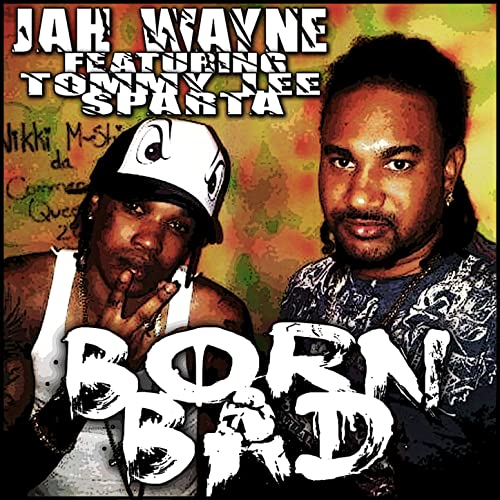 Amazon.com: Born Bad - Single : Jah Wayne: Digital Music