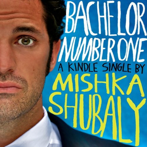 Amazon.com: Bachelor Number One (Audible Audio Edition): Mishka Shubaly, Mishka Shubaly, Audible ...